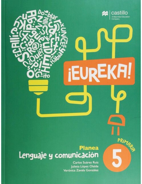 Revista ¡Eureka! Planea Lenguaje Y Comunicación 5 1