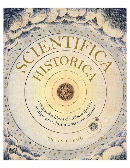 Scientifica Histórica: Los grandes libros científicos de Brian Clegg 1