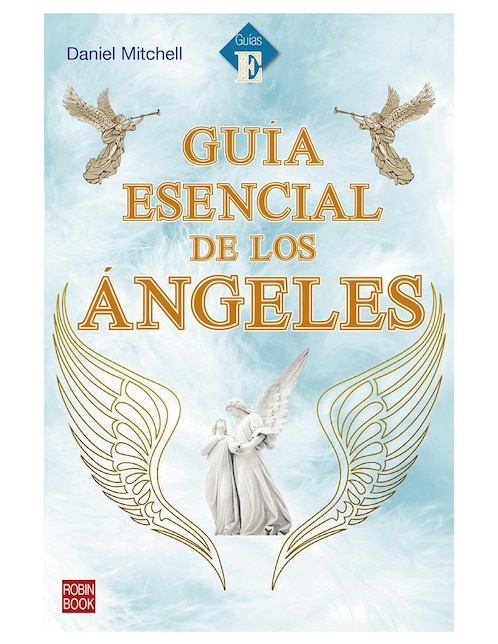 Guía Esencial De Los Ángeles de Daniel Mitchell 1