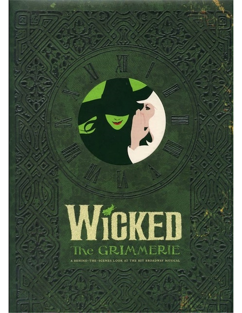 Libro Wicked de David Cote / Joan Marcus 1