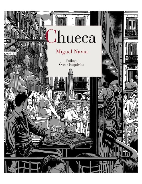 Libro Chueca de Miguel Navia 1