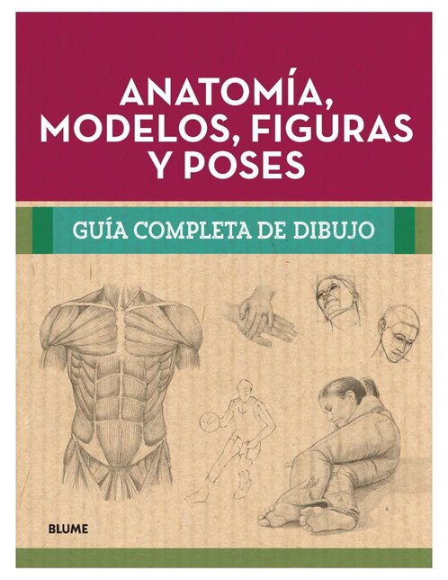 Guía completa de dibujo. anatomía, modelos, figuras y poses 1