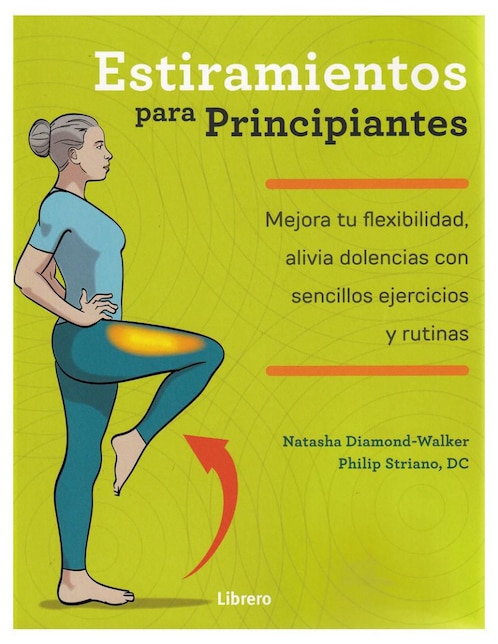 Libro Estiramientos Para Principiantes de Natasha Diamond-Walker Y Dc ...