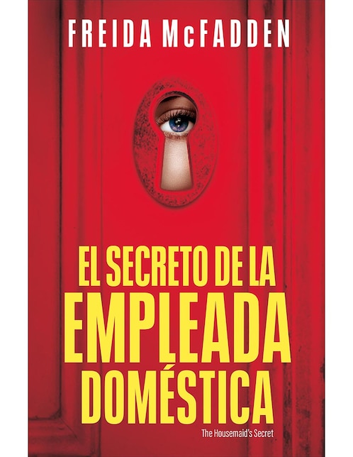 Libro El Secreto De La Empleada Domestica de Freida Mcfadden 1