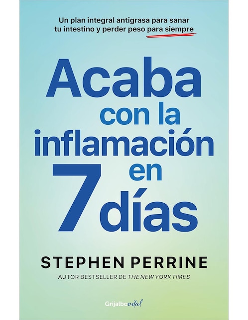 Libro Acaba con la inflamación en 7 días de Stephen Perrine 1