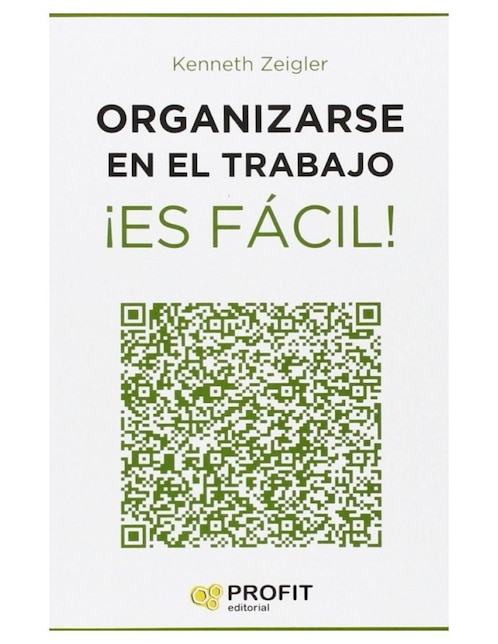 Libro ¡Organizarse en el trabajo es fácil! de Kenneth Zeigler 1