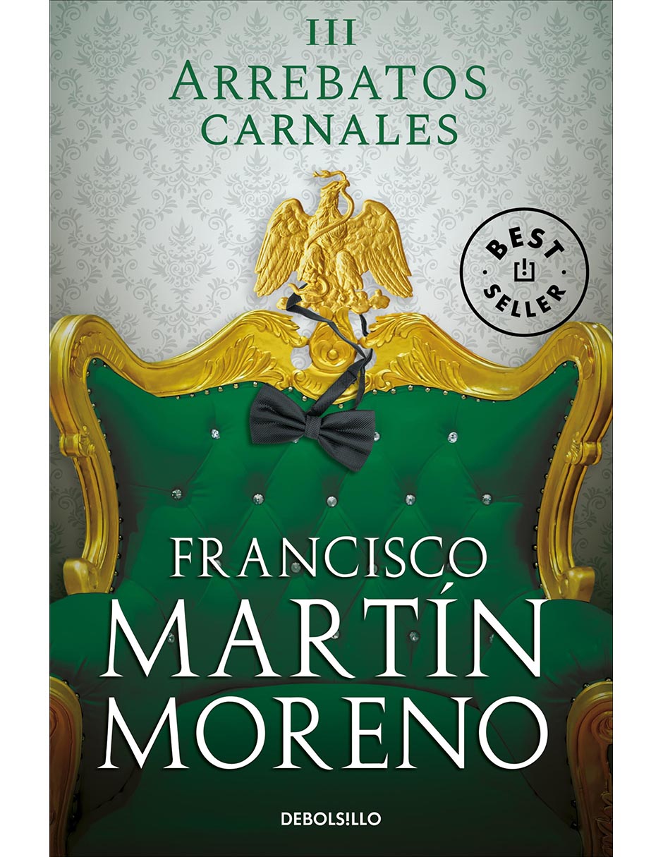 Libro Arrebatos carnales III de Francisco Martín Moreno