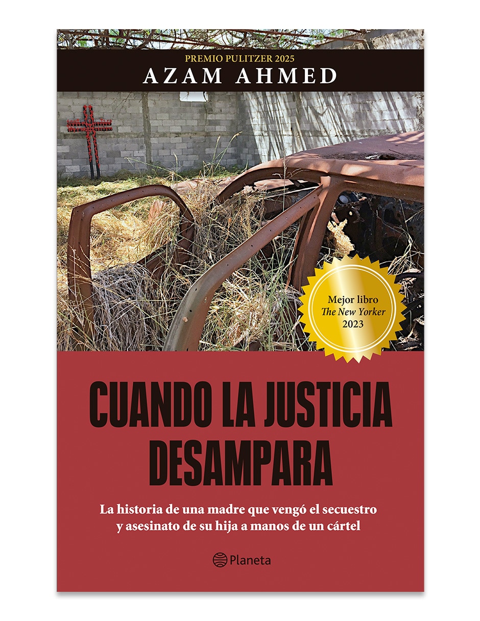 Libro Cuando La Justicia Desampara de Azam Ahmed
